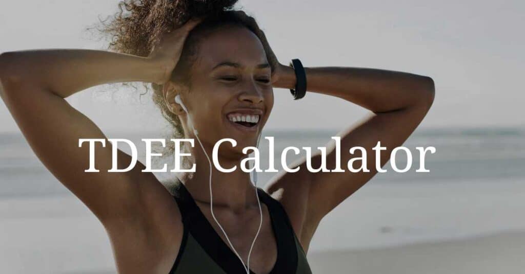 TDEE Calculator (Total Daily Energy Expenditure) | FitFab50